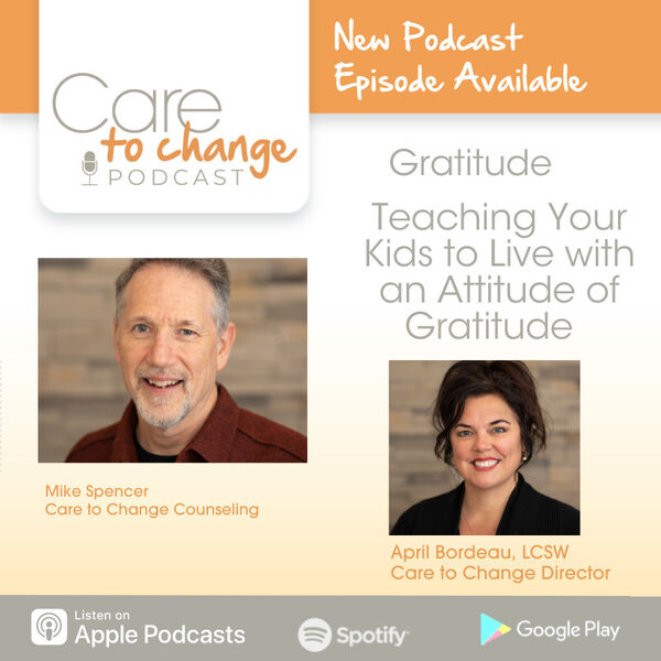 Teaching Your Kids to Live with an Attitude of Gratitude - Care to Change