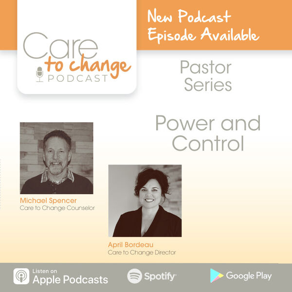 Power and Control and the Church - Care to Change
