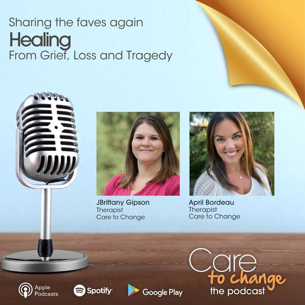 Grief Loss Care To Change